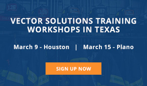 Vector Solutions Training Workshops in Texas!
